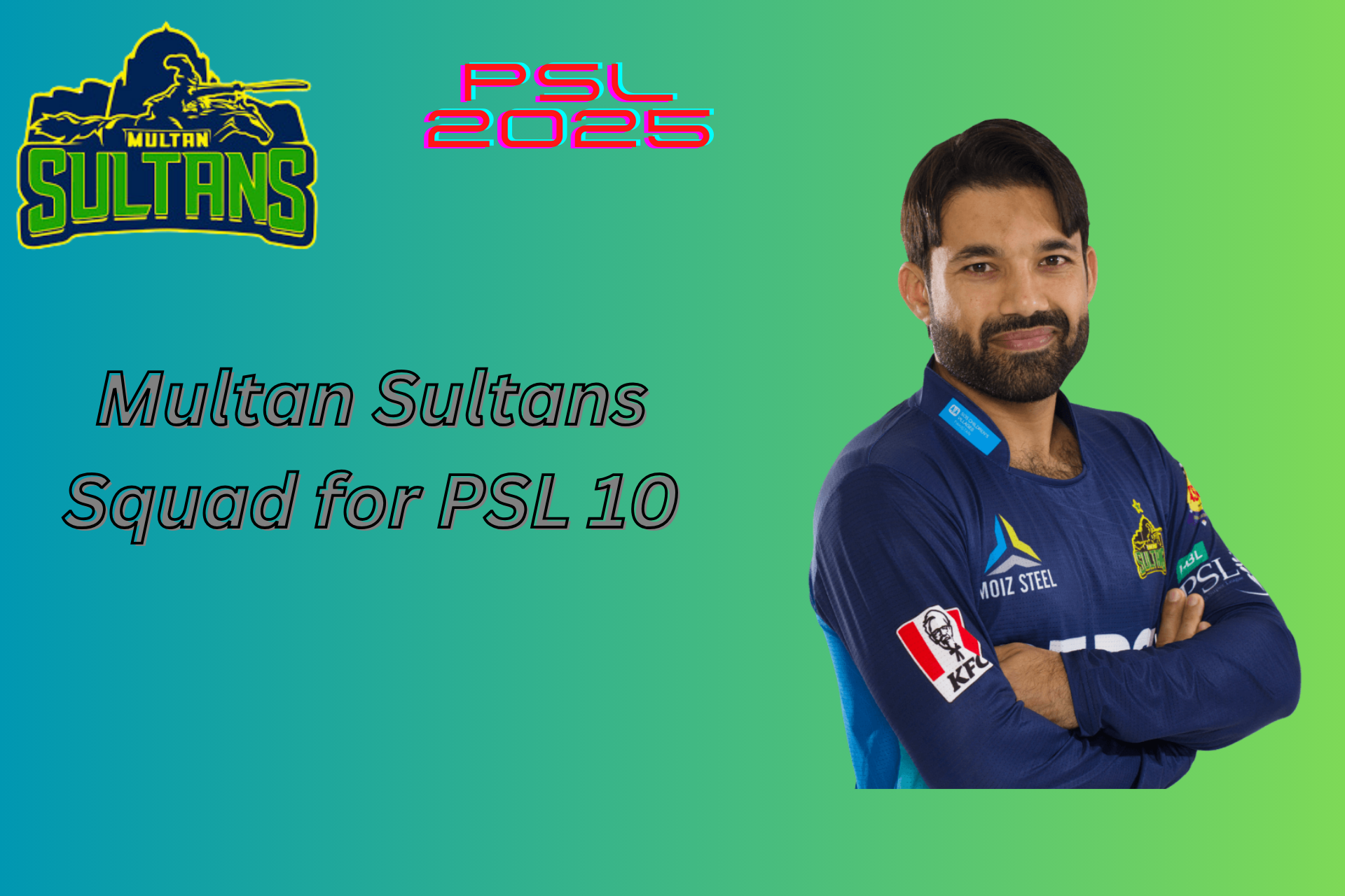 Multan Sultans Squad 2025 (MS PSL 10 Complete Team)