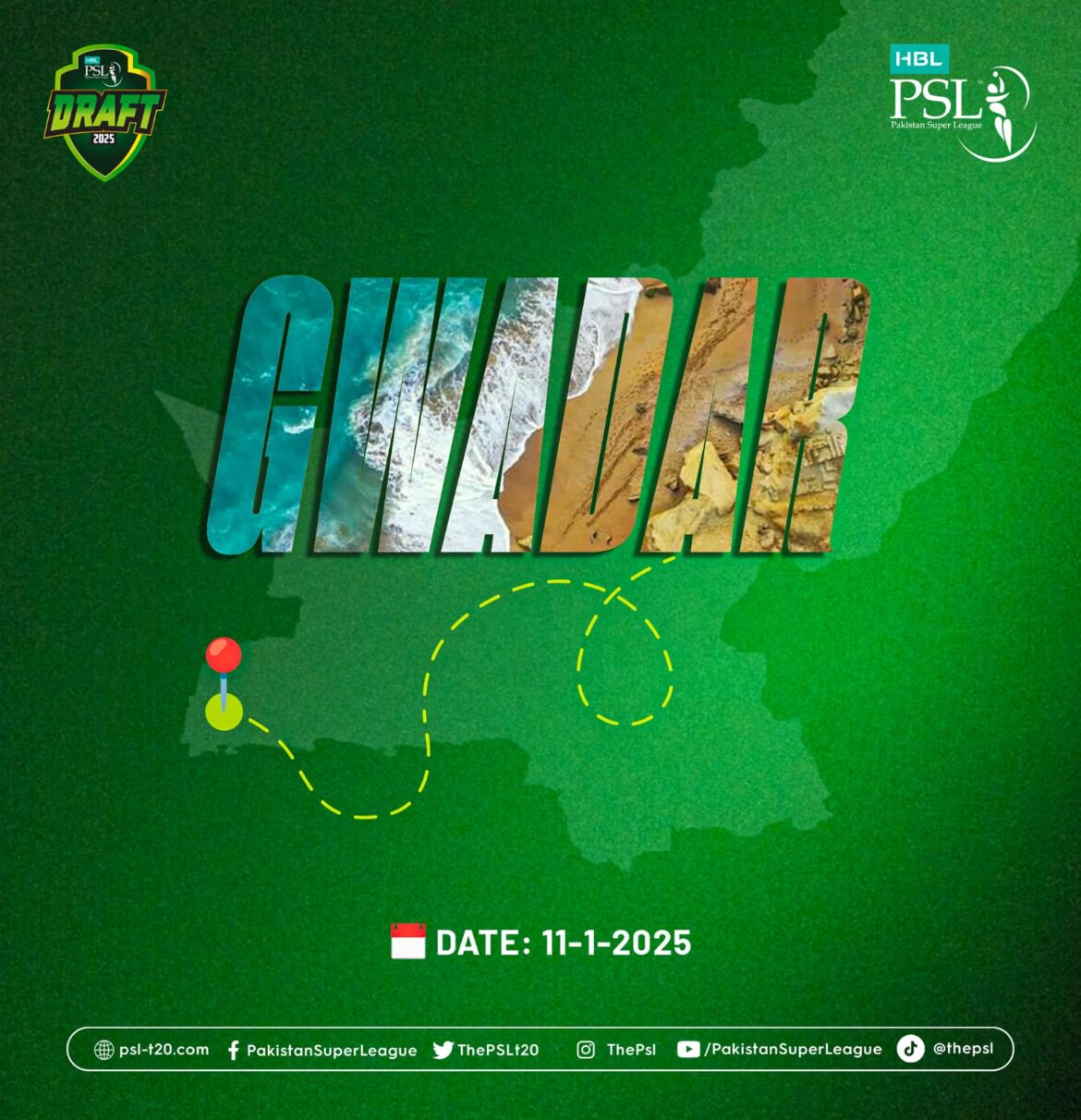 HBL PSL 2025 Draft in Gwadar for 10th Edition